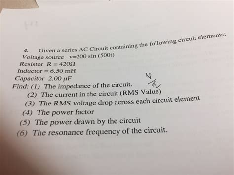 Solved Given A Series Ac Circuit Containing The Following