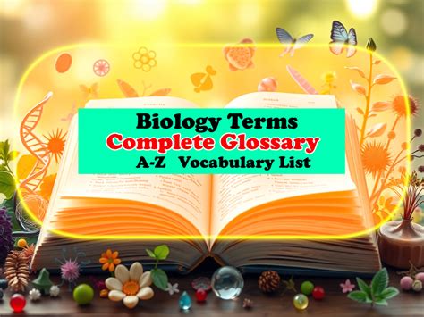 Complete List Of Biology Terms Complete Glossary Of Biology The