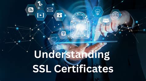 Understanding Ssl Certificates Securing Online Communications