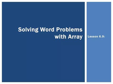 Ppt Solving Word Problems With Array Powerpoint Presentation Free Download Id3255708