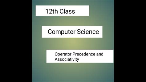 Operator Precedence And Operator Associativity Youtube