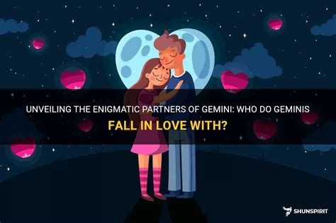 Unveiling The Enigmatic Partners Of Gemini Who Do Geminis Fall In Love