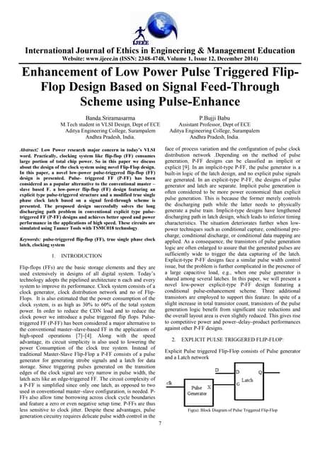 Enhancement Of Low Power Pulse Triggered Flip Flop Design Based On Signal Feed Through Scheme