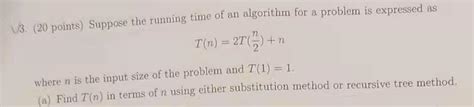 Solved N Points Suppose The Running Time Of An Chegg