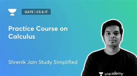 Gate Csit Dsai And Interview Preparation Practice Course On Calculus By Unacademy