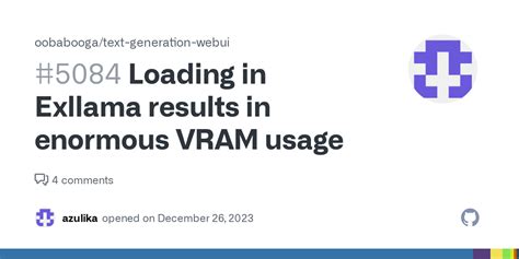Loading In Exllama Results In Enormous Vram Usage · Issue 5084