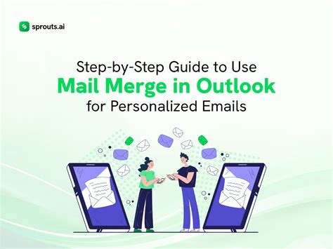 Step By Step Guide To Using Mail Merge In Outlook For Personalized Emails