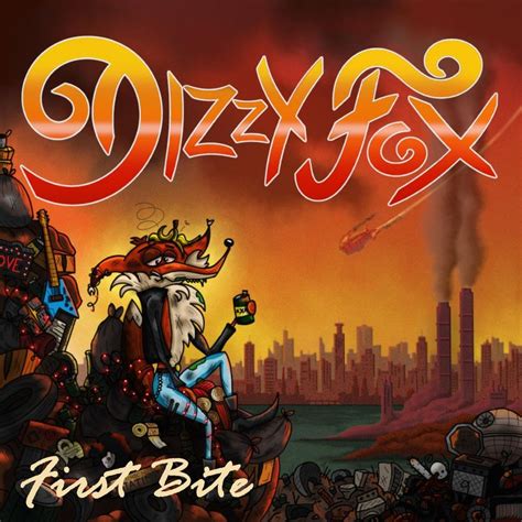 First Bite Ep 2018 Rock Dizzy Fox Download Rock Music Download