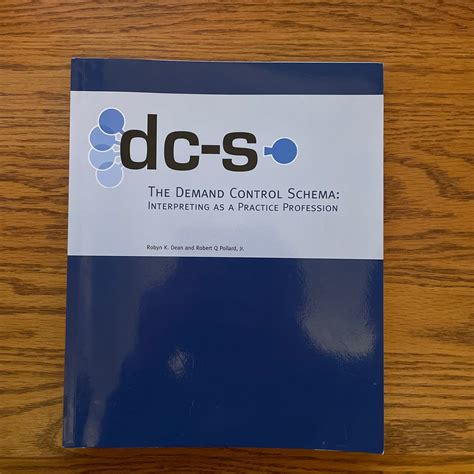 The Demand Control Schema By Robyn Dean Robert Pollard