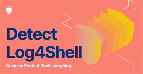 Log4shell Scanner Detect And Exploit Log4j Cve 2021 44228 In Your Network And Web Apps