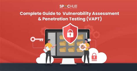 The Complete Guide To Vulnerability Assessment And Penetration Testing