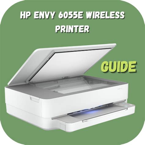 HP ENVY 6055e Printer Guide Apps On Google Play