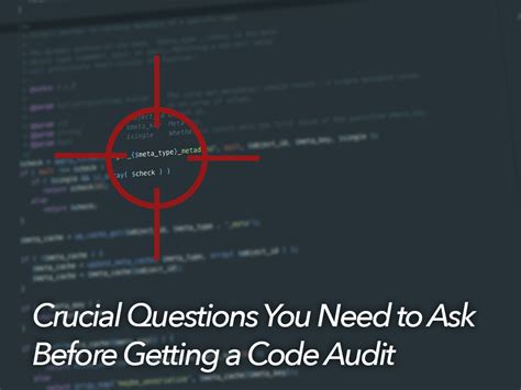 crucial questions you need to ask before getting a code audit zao is