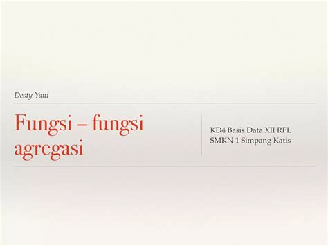 kd4 fungsi fungsi agregasi ppt