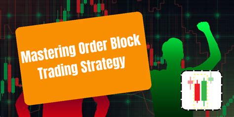 What Is Ict Order Block And How To Trade It