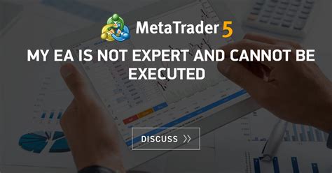 My Ea Is Not Expert And Cannot Be Executed Mt4 Mql4 And Metatrader 4 Mql4 Programming Forum