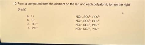 [solved] 10 Form A Compound From The Element On The Left