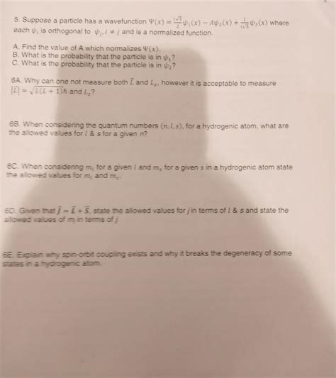 solved 5 suppose a particle has a wavefunction 4 x x