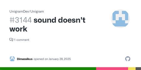 Sound Doesnt Work · Issue 3144 · Unigramdevunigram · Github