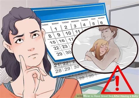 3 Ways To Have Great Sex After Having A Baby WikiHow