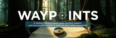 Waypoints Crossings Camps