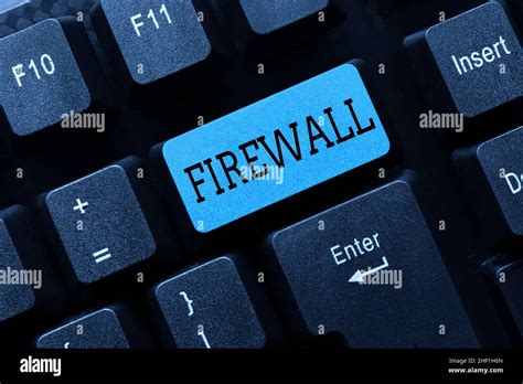 Text Showing Inspiration Firewall Concept Meaning Protect Network Or System From Unauthorized