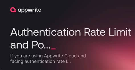 Authentication Rate Limit And Potential Limit Increase For Appwrite