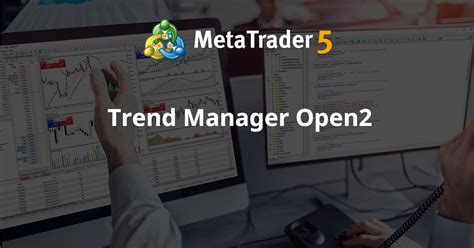 Free Download Of The Trend Manager Open2 Indicator By Scriptor For Metatrader 4 In The Mql5