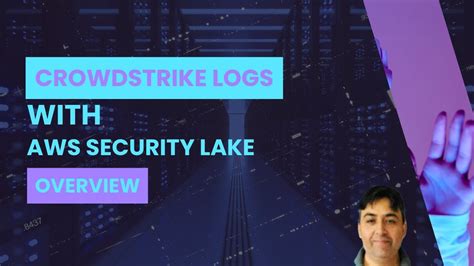 Crowdstrike Logs With Aws Security Lake Youtube