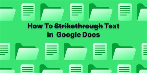 How To Cross Out Text In Google Docs Strikethrough With Methods