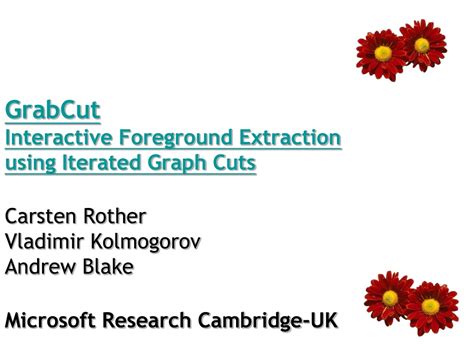 Ppt Interactive Image Segmentation Using Graph Cuts For Visual Effects Powerpoint Presentation