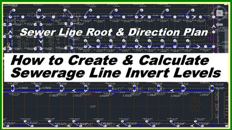 How To Create And Calculate Sewerage Line Invert Levels And Direction Plan