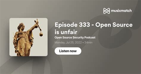 Episode 333 Open Source Is Unfair Transcript Open Source Security Podcast
