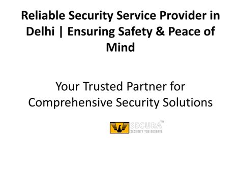 Ppt Reliable Security Service Provider In Delhi Powerpoint