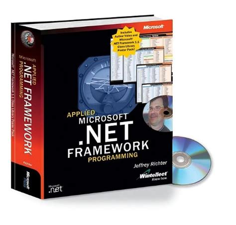 The Applied Microsoft® Net Framework Programming In C Collection