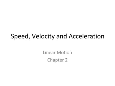 PPT Speed Velocity And Acceleration PowerPoint Presentation Free Download ID 5048117