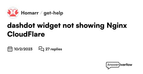 Dashdot Widget Not Showing Nginx Cloudflare Homarr