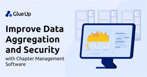 Chapter Management Enhance Data And Security • Glue Up