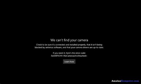 Mengatasi Error Code 0xa00f4244 Nocamerasareattached Trik Tips Komputer Laptop 2024