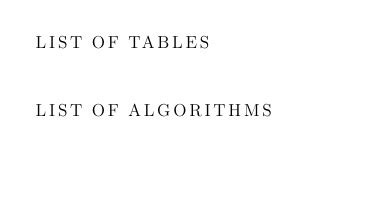 How To Put List Of Table And List Of Algorithm In The Same Page Tex Latex Stack Exchange