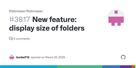 New Feature Display Size Of Folders · Issue 3817 · Filebrowser