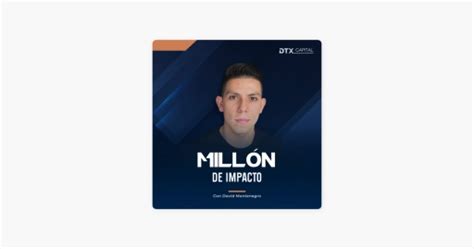 Podpulse Resetea Tus Finanzas Experiencias Que Marcaron A Andres Moreno Millón De Impacto