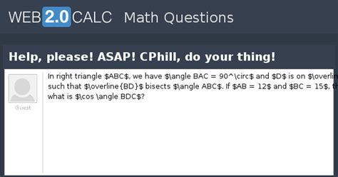 View Question Help Please ASAP CPhill Do Your Thing