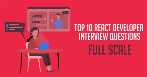 Top 10 React Developer Interview Questions