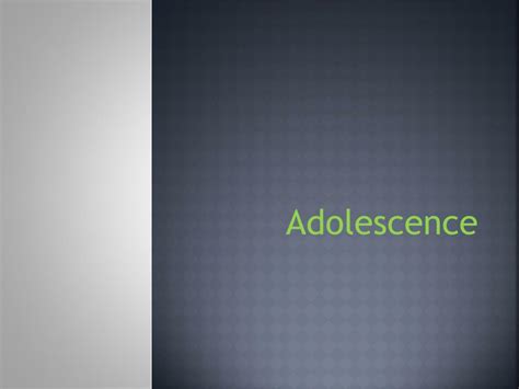 PPT Adolescence PowerPoint Presentation Free Download ID 1546386