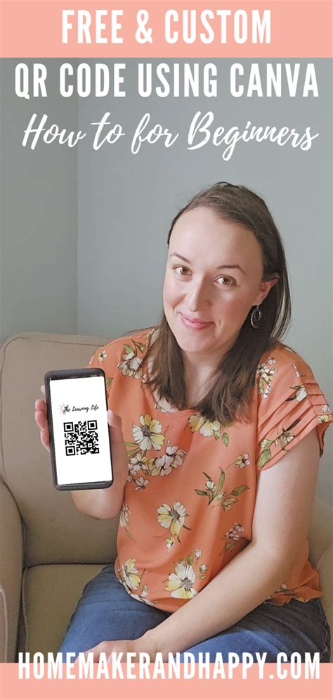 How To Create A FREE Custom QR Code In Canva Homemaker And Happy
