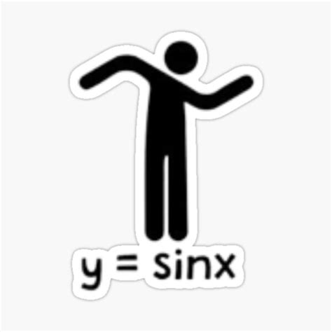Y Sinx Maths Dance The Map Of Mathematics Sticker For Sale By