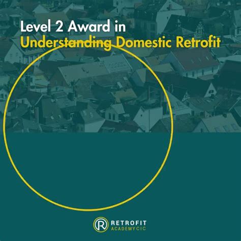The Retrofit Academy On Linkedin Understandingdomesticretrofit