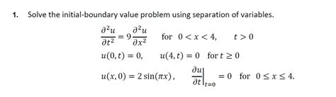 Solved 1 Solve The Initial Boundary Value Problem Using