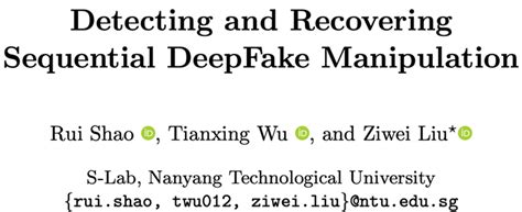 让换脸无所遁形南洋理工发布全球首个DeepFake篡改序列检测还原数据集ECCV 2022 智源社区